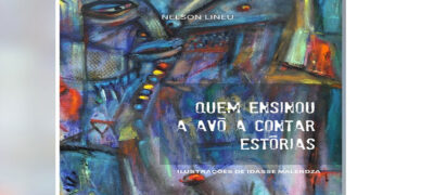 Nelson Lineu revela “Quem ensinou a avó a contar estórias” - O País - A ...